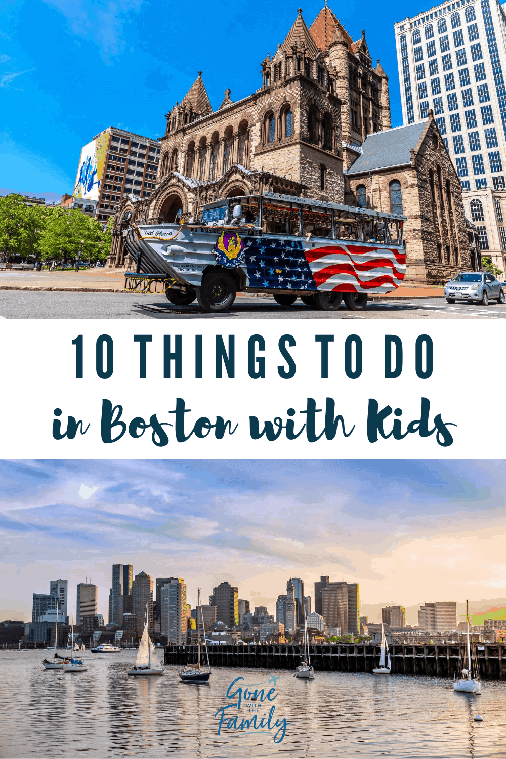 10 Fun Things To Do in Boston With Kids - Gone With The Family